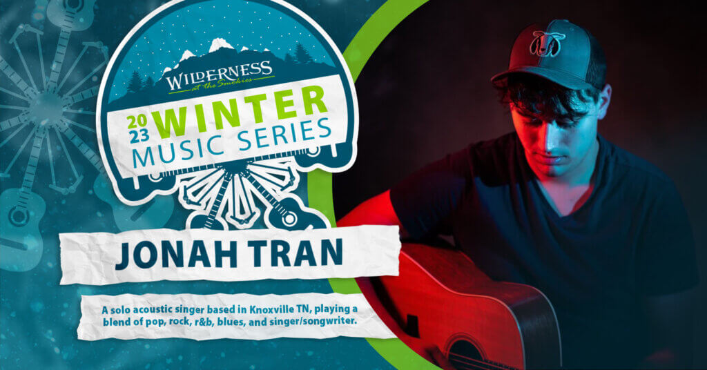 Beat the Winter Blues with Some Live Music! - Wilderness at the Smokies